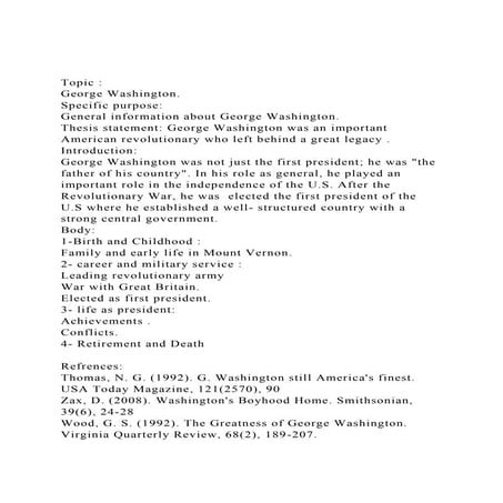 Topic George Washington. Specific purposeGeneral informa.docx