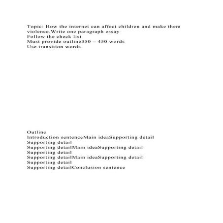 Topic How the internet can affect children and make them violence.W.docx