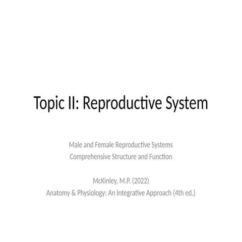 Comprehensive Overview of Male and Female Reproductive Systems and ...