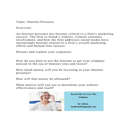 Topic Internet PresenceOverviewAn Internet presence ha | DOCX