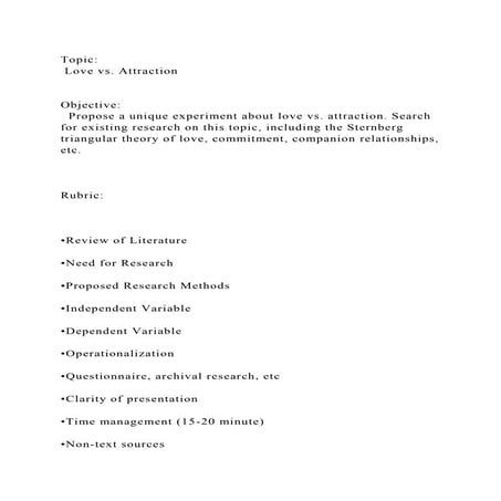 Topic Love vs. AttractionObjective Propose a unique exp.docx