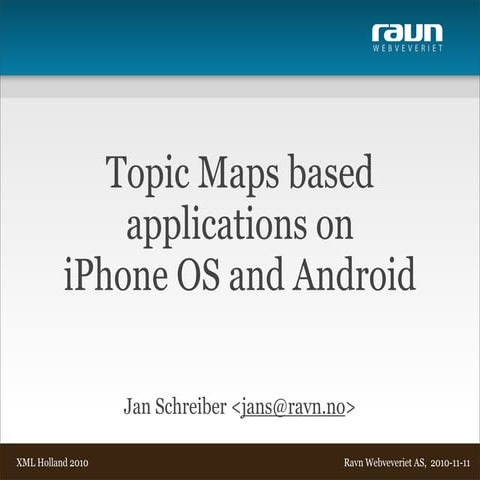 Topic Maps based applications on iPhone OS and Android | PDF