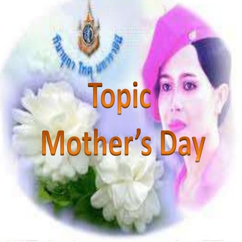 Topic mother'day slideshare | PPTX