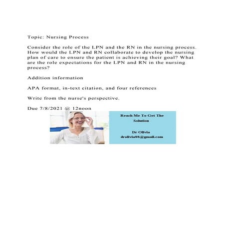 Topic Nursing ProcessConsider the role of the LPN and the R | DOCX