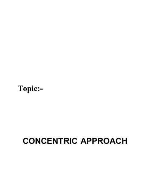 concentric approach of organizing curriculum | PPT