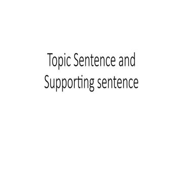 Topic Sentence and Supporting sentence.pptx