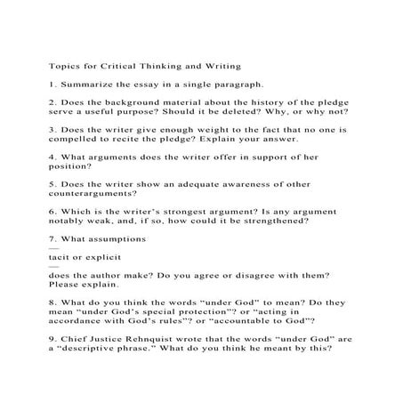 Topics for Critical Thinking and Writing1. Summarize the ess.docx ...