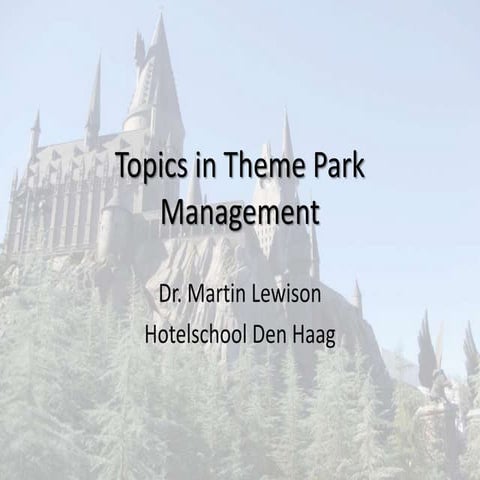 Topics in Theme Park Management | PPSX