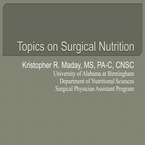 Topics on Surgical Nutrition | PPTX