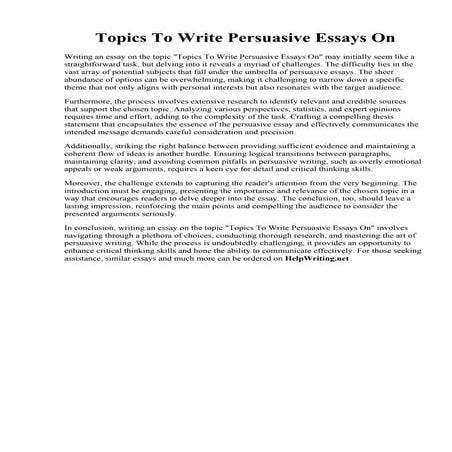 Topics To Write Persuasive Essays On.pdf