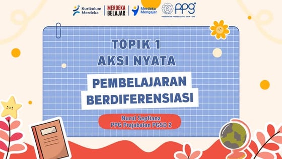 aksi nyata PPA 2 Topik 2 prinsip pengajaran dan asesmen | PDF