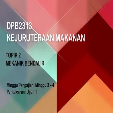 TOPIK 2 MEKANIK BENDALIR DALAM KEJURUTERAAN.pptx