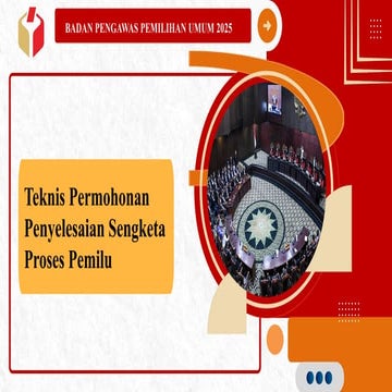Topik 4 Teknis Permohonan Penyelesaian Sengketa Proses Pelanggaran Pemilu .pptx