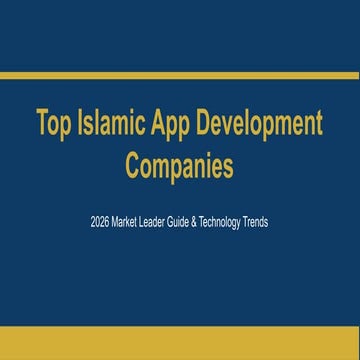Top Islamic App Development Companies & Market Trends 2026 | PPTX