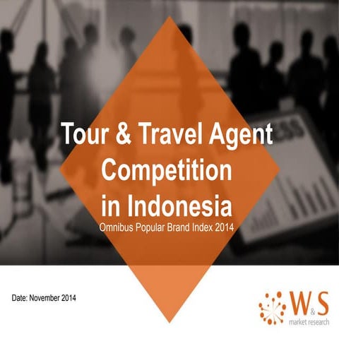 Tour and Travel Agent Competition in Indonesia 2014 | PDF