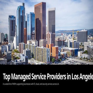 Top 10 Managed IT Services Providers in Los Angeles | PDF