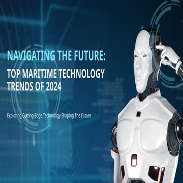 Top Maritime Technology Trends of 2024.pptx