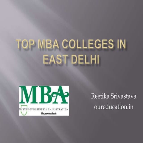 Top mba colleges in east delhi | PPTX