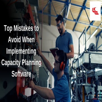 Top Mistakes to Avoid When Implementing Capacity Planning Software.pdf