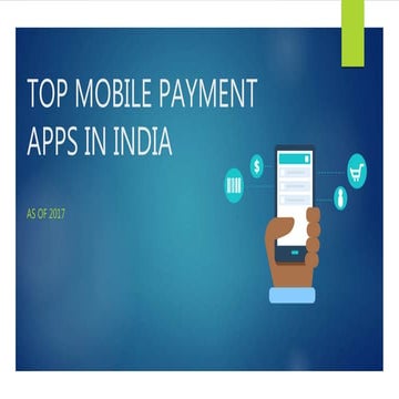 Top mobile payment apps in india (2017) | PPTX | Credit Cards ...