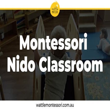 Montessori Nido Classroom for Babies Ages 6 Weeks to 15 Months | PPT