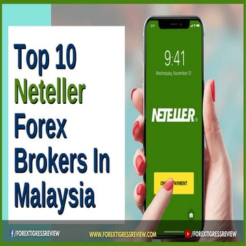 Top Neteller Forex Brokers In Malaysia | PPT