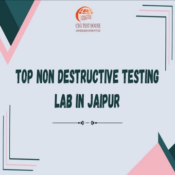 Top Non Destructive Testing Lab In Jaipur | PPT