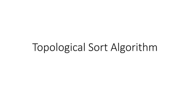 Topological Sort Algorithmpptx 8193
