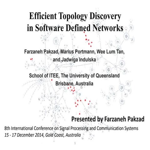 Efficient Topology Discovery in Software Defined Networks | PPTX