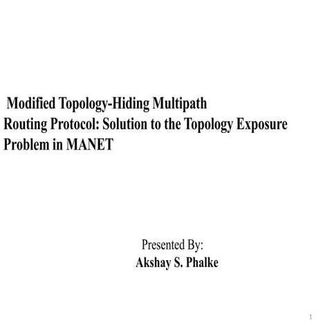 Topology Hiding Multipath Routing Protocol In Manet Ppt