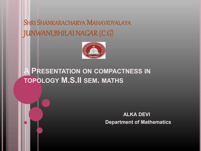 Topology M Sc 2 Semester Mathematics Compactness Unit 4 Pptx