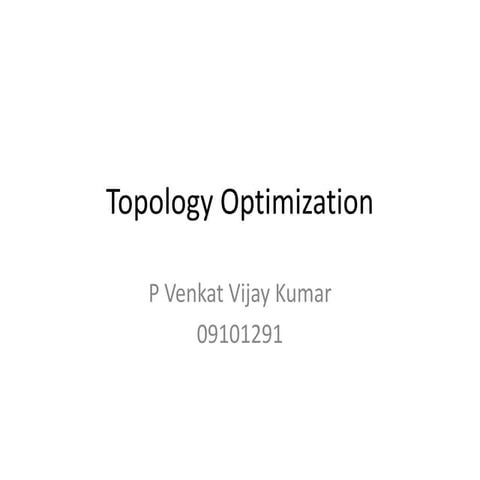 Topology optimization2 for sir | PPTX
