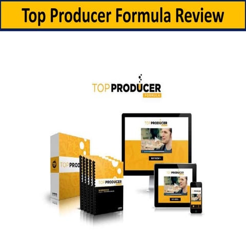 Top Producer Formula Review | PPTX