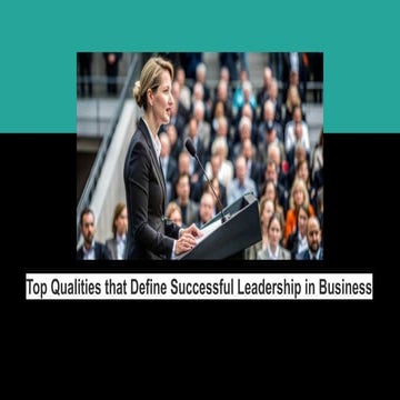 Top Qualities that Define Successful Leadership in Business | PPT
