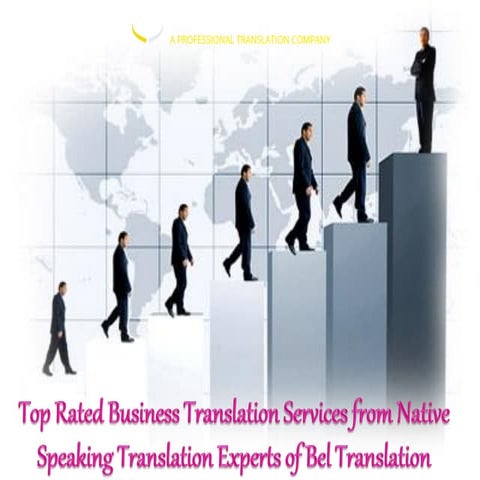 Top rated business translation services from native speaking ...