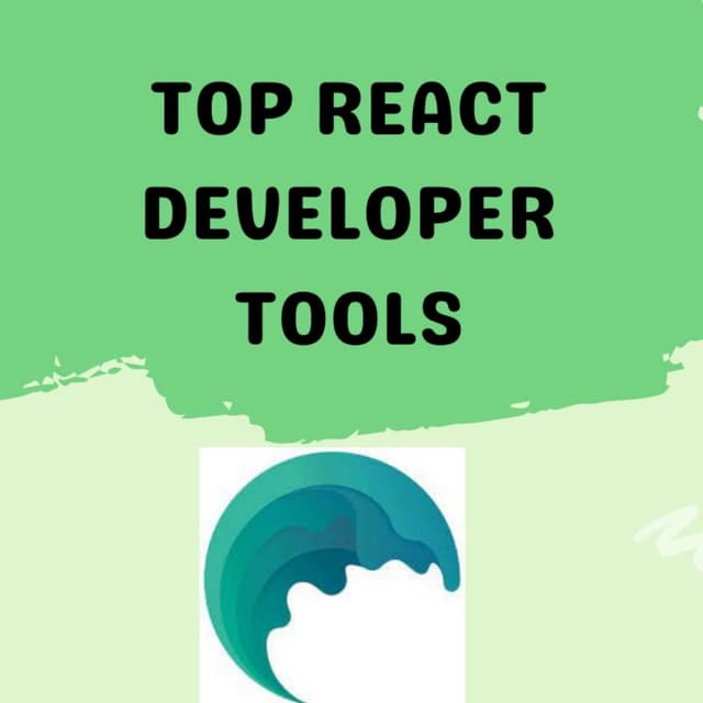Top React Developer Toolspdf