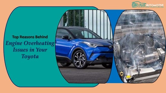 Know the Causes Behind the Engine Overheating Issues | PPTX | Auto ...
