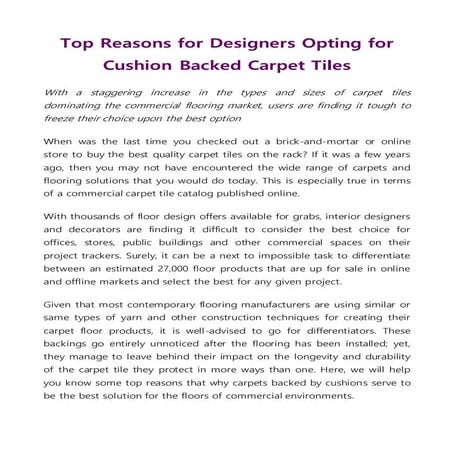 Top Reasons for Designers Opting for Cushion Backed Carpet Tiles | PDF
