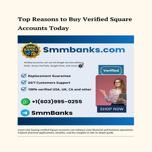 Top Reasons to Buy Verified Square Accounts Today.docx
