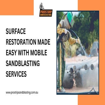 Top Reasons to Choose Portable Blasting for Surface Restoration.pdf
