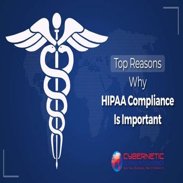 Top Reasons Why HIPAA Compliance Is Important .pptx