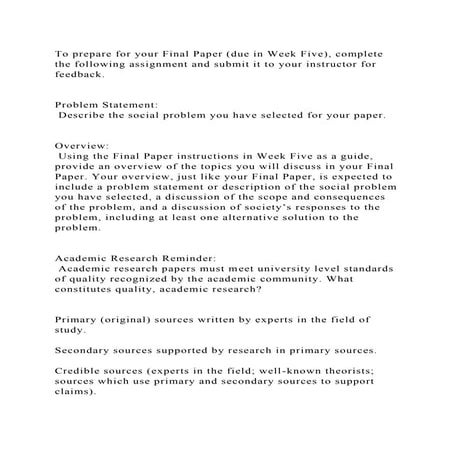 To prepare for your Final Paper (due in Week Five), complete the fol | PDF