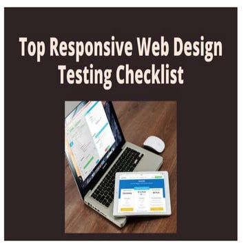Top Responsive Web Design Testing Checklist | PPT