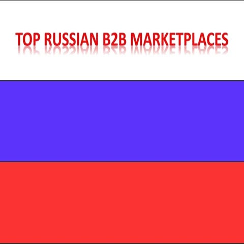 Top Russian B2B Marketplaces | PPTX