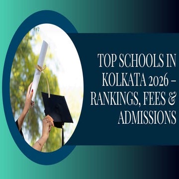 Top Schools in Kolkata 2026 – Rankings, Fees & Admissions | PDF
