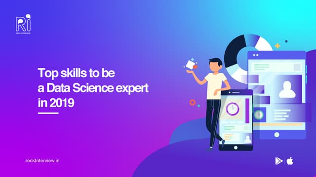 Top Skills To Be A Data Science Expert In 2019 Ppt
