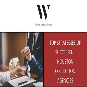 Top Strategies of Successful Houston Collection Agencies | PPTX