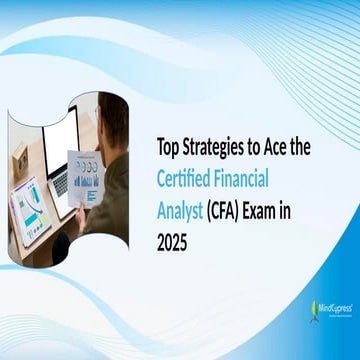 Top Strategies to Ace the Certified Financial Analyst (CFA) Exam in ...