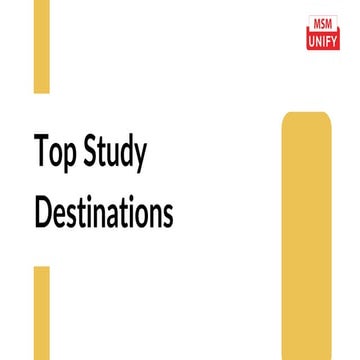 Top Study Destinations - MSM Unify . | PDF