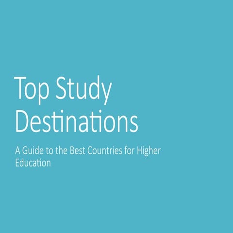 Top Study Destinations - A Guide to the Best Countries for Higher ...